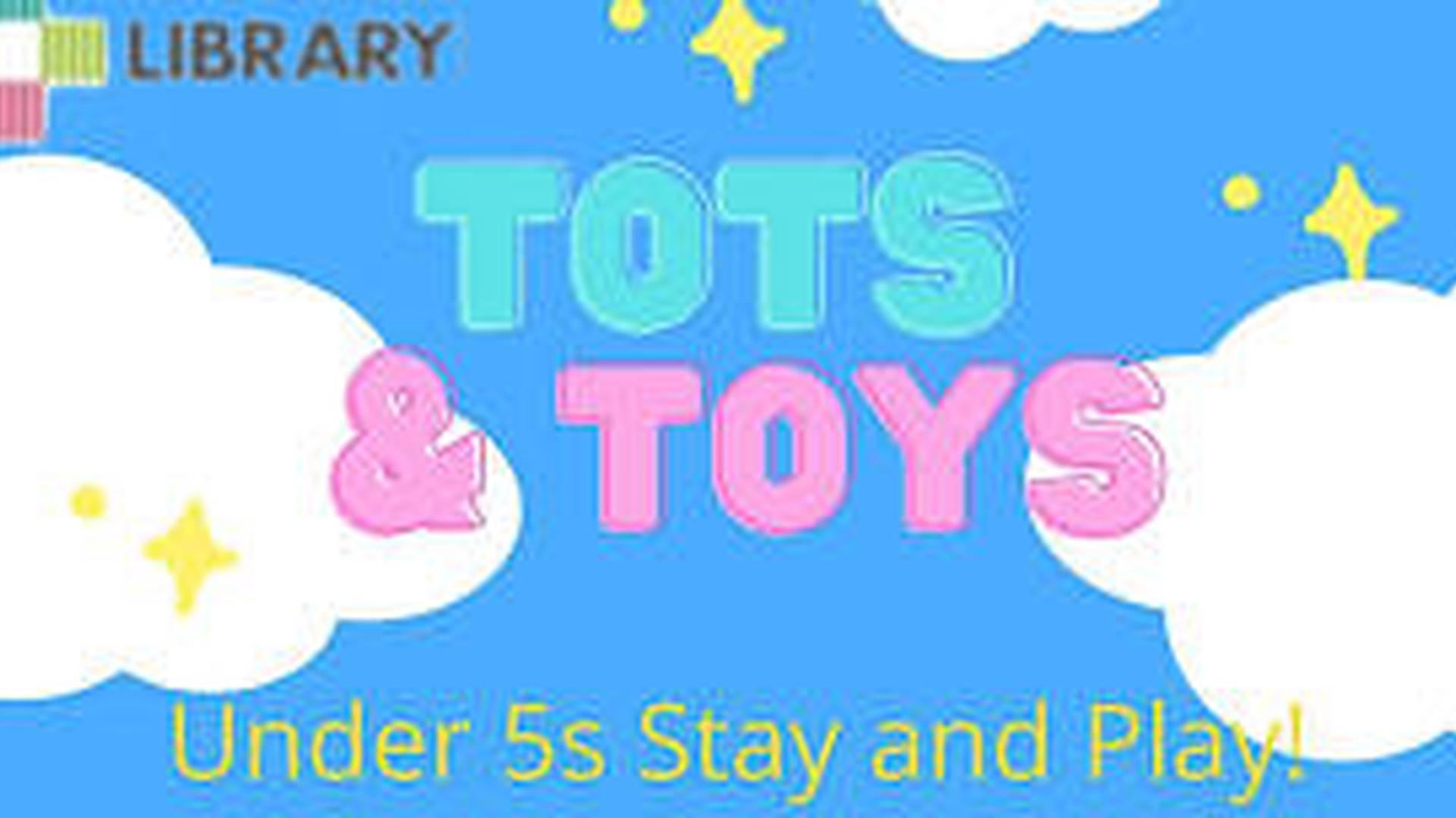 Tots & Toys Time @ Hale End Library | Hoop